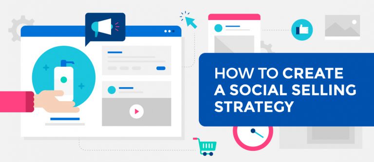 How to Create a Social Selling Strategy