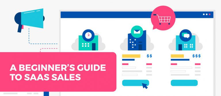A Beginner’s Guide to SaaS Sales