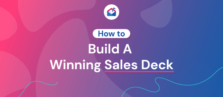 How to Build A Winning Sales Deck in 2021 (with Examples)